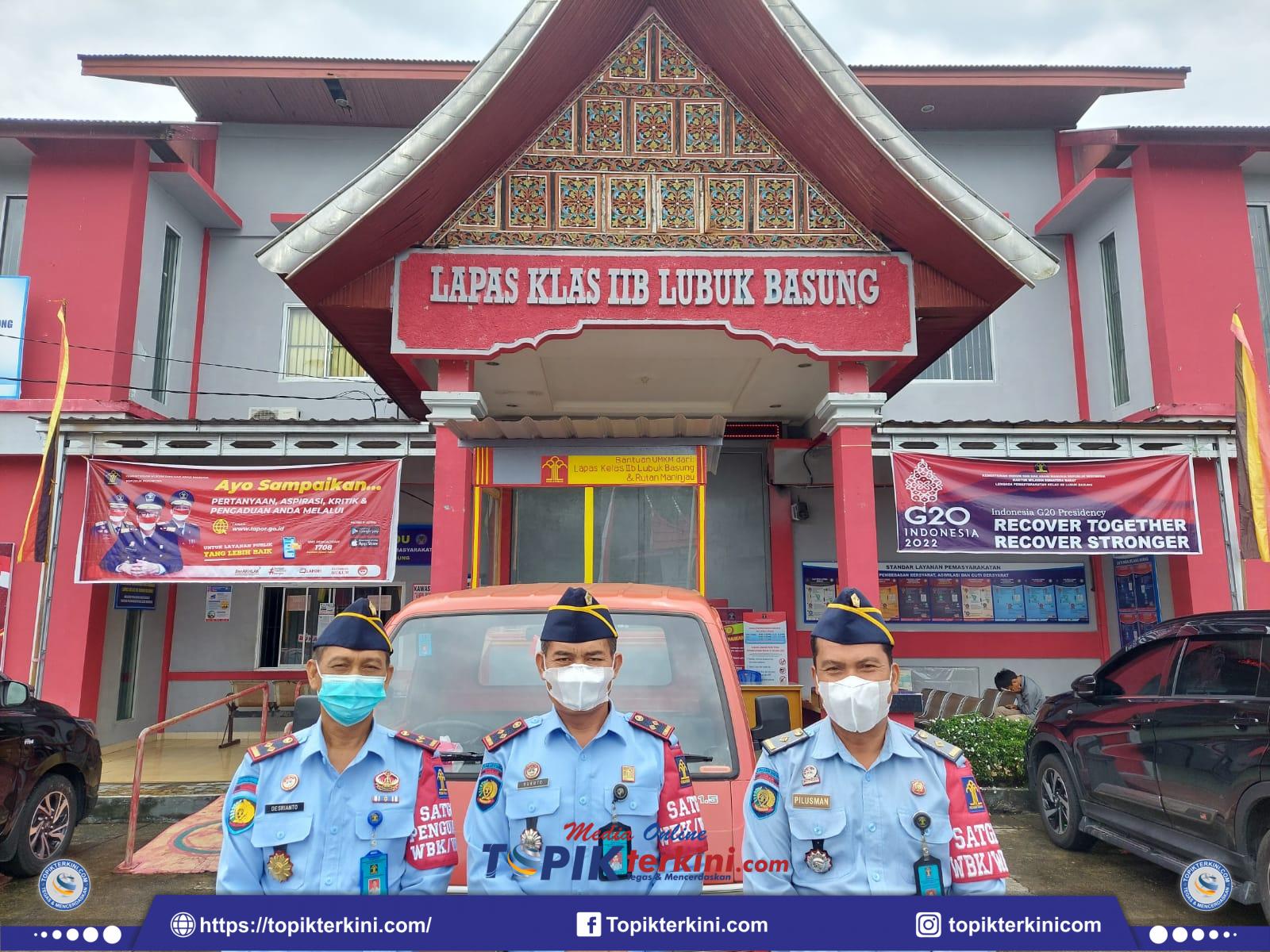 Lapas Lubuk Basung dan Rutan Maninjau Agam Jalin Kerjasama Yang Baik ...